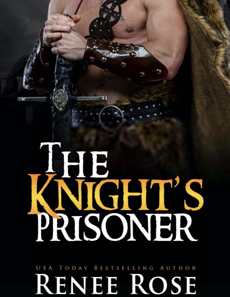 The Knight’s Prisoner