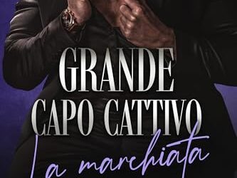 Grande capo cattivo: La marchiata (I lupi di Wall Street Vol. 3 ...